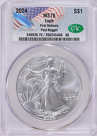 2024 $1 Silver Eagle First Delivery CACG MS-70 (Paul Nugget Signed ...
