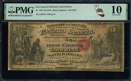 Fr. 1139 Santa Barbara, California 1873 $5 Note First National Gold ...