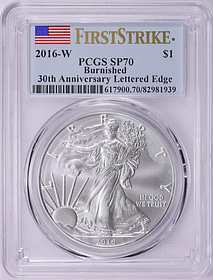 2016-W $1 Silver Eagle Burnished Lettered Edge First Strike PCGS SP-70 ...